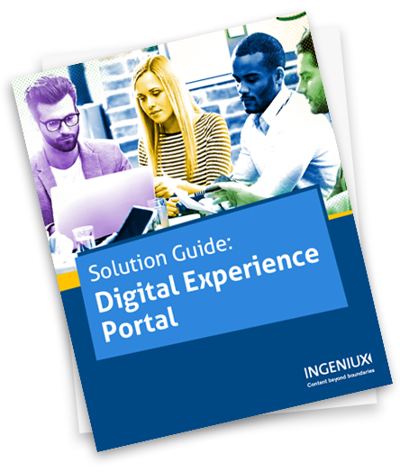 Ingeniux Digital Experience Portal - The Modern Alternative to Legacy Portals | Ingeniux